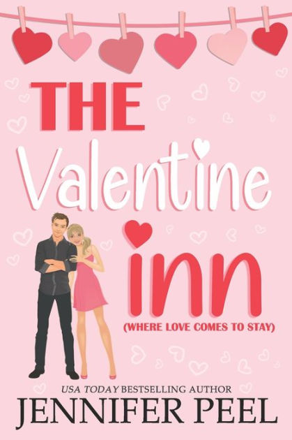 The Valentine Inn by Jennifer Peel, Paperback | Barnes & Noble®