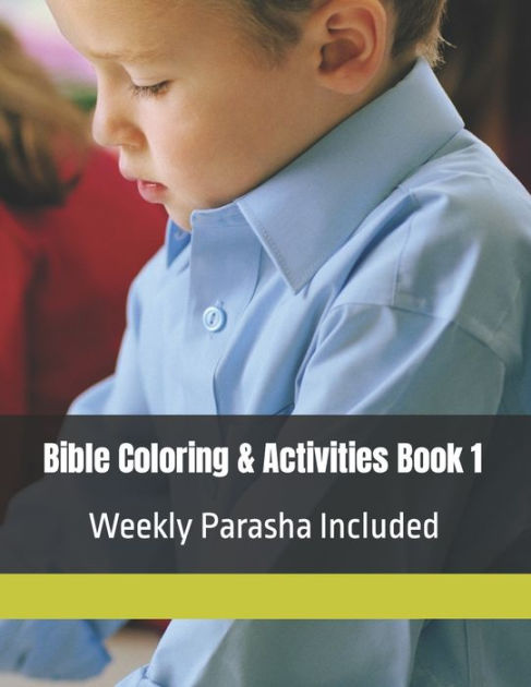 Bible Coloring & Activities Book 1: Weekly Parasha Included by Noahide ...