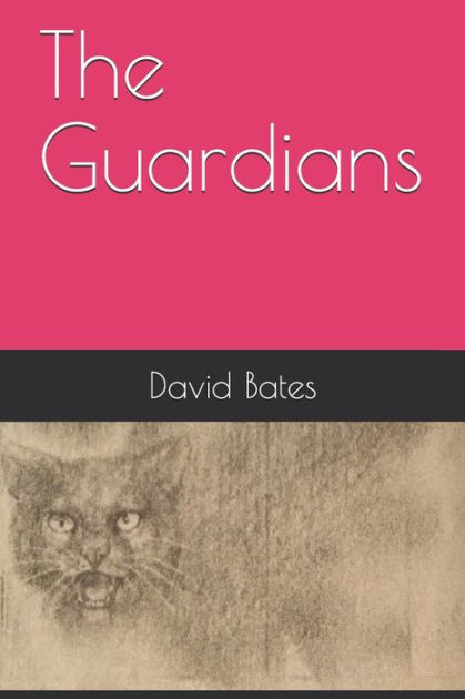 The Guardians by David Bates, Paperback | Barnes & Noble®