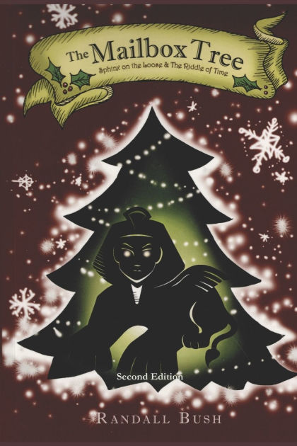 The Mailbox Tree: Sphinx on the Loose and The Riddle of Time by Randall ...