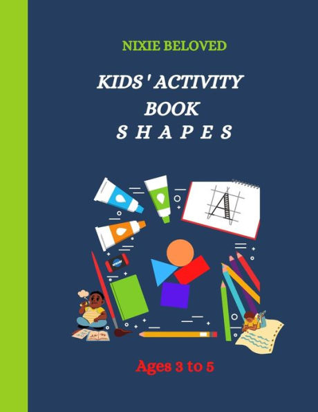 Kids' Activity Book: Shapes by Nixie Beloved, Paperback | Barnes & Noble®