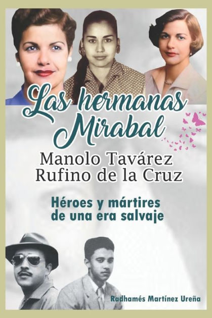 Minerva Mirabal And Manolo
