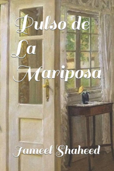 Pulso de La Mariposa by Jameel Shaheed, Paperback | Barnes & Noble®
