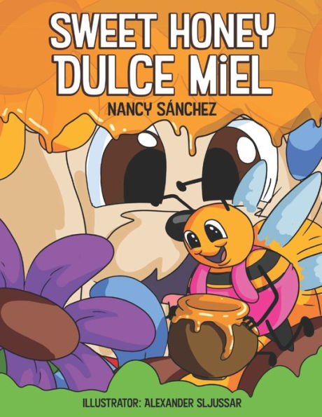 Dulce Miel by Nancy Sánchez, Paperback | Barnes & Noble®