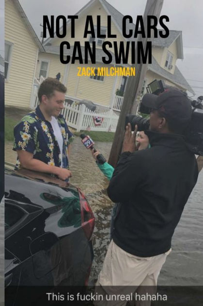 NOT ALL CARS CAN SWIM by Zack Milchman, Paperback | Barnes & Noble®