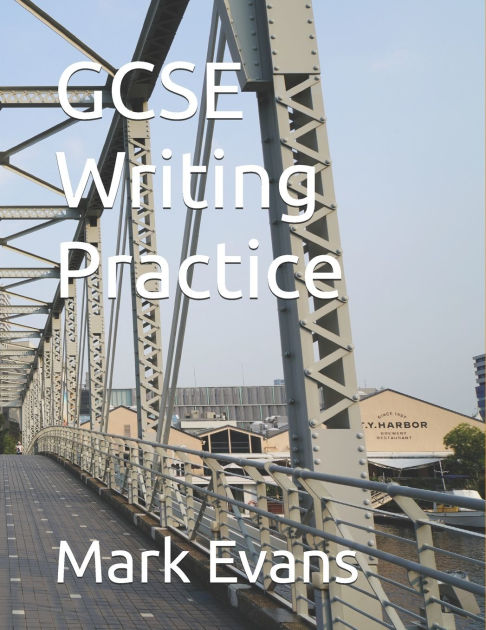 GCSE Writing Practice by Mark Evans, Paperback | Barnes & Noble®