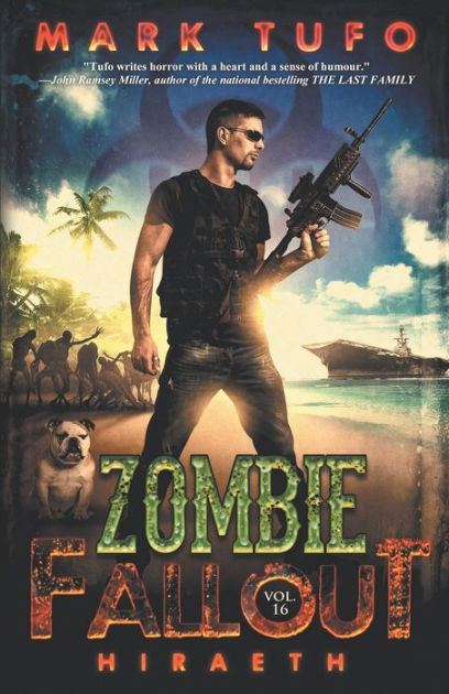 Zombie Fallout 16: Hiraeth by Mark Tufo, Paperback | Barnes & Noble®