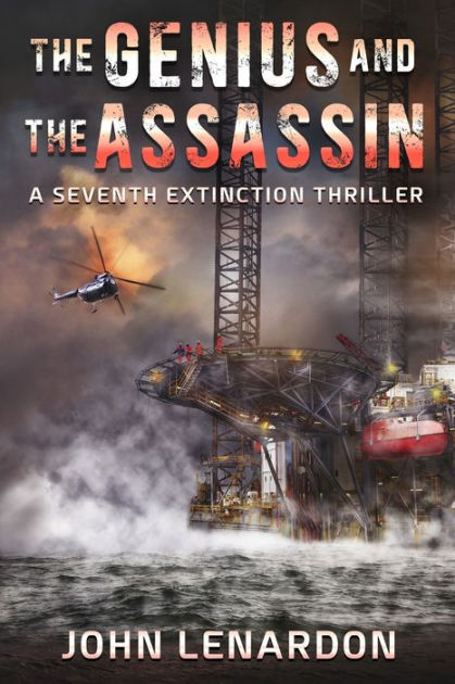 The Genius and the Assassin: A Seventh Extinction Thriller by John ...