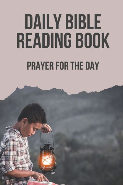 Daily Bible Reading Book: Prayer For The Day by Jerrold Kuffel ...