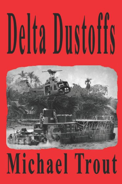 Delta Dustoffs by Michael Trout, Paperback | Barnes & Noble®
