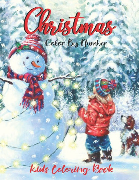 Christmas Color By Number Kids Coloring Book: Jumbo Christmas Coloring ...