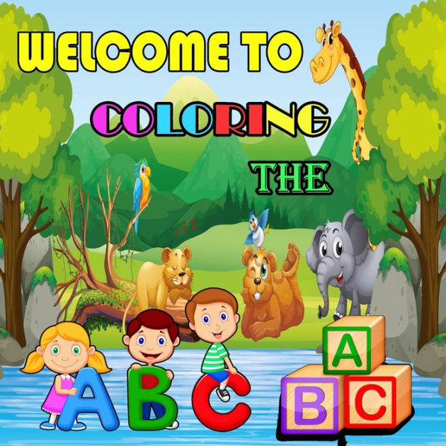 WELCOME TO COLORING THE ABC: 26 abc alphabet designs for Kids. by dreem ...