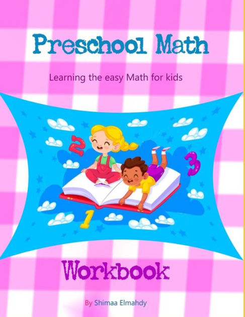 preschool Math learning the easy Math for kids workbook: Beginner Math ...