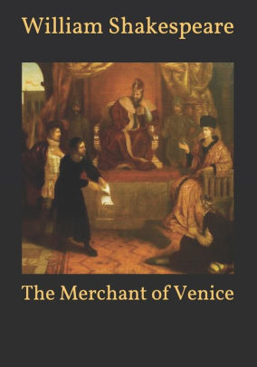 The Merchant of Venice by William Shakespeare, Paperback | Barnes & Noble®