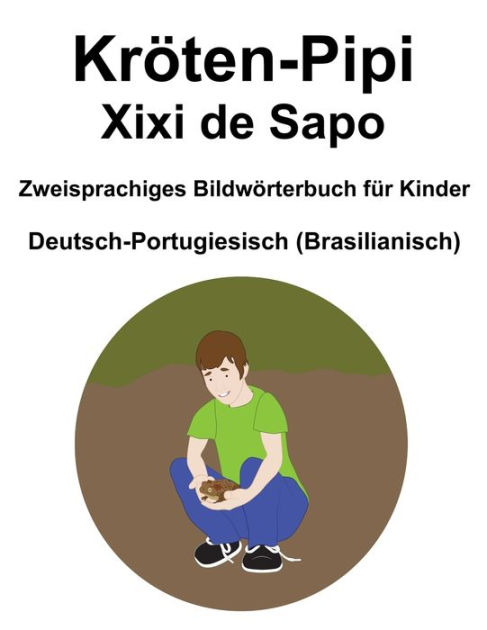 Deutsch-Portugiesisch (Brasilianisch) Kröten-Pipi / Xixi de Sapo ...