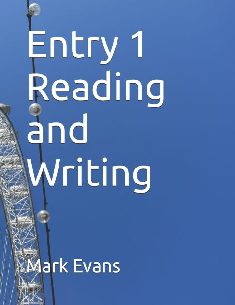 Entry 1 Reading and Writing by Mark Evans, Paperback | Barnes & Noble®