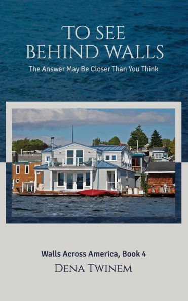 To See Behind Walls: The Answer May Be Closer Than You Think by Dena ...