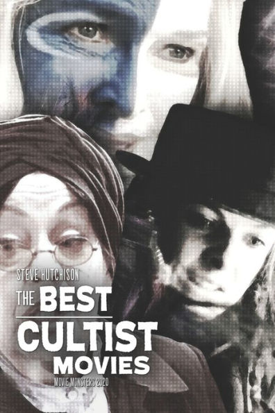 The Best Cultist Movies by Steve Hutchison, Paperback | Barnes & Noble®