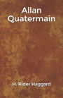 Allan Quatermain by H. Rider Haggard, Paperback | Barnes & Noble®
