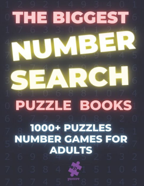 The Biggest Number Search Puzzle Books: 1000+ Puzzles Number Games For ...