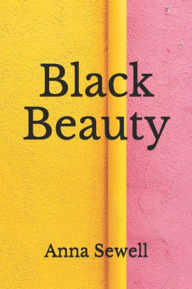 Black Beauty: (Aberdeen Classics Collection) by Anna Sewell, Paperback ...