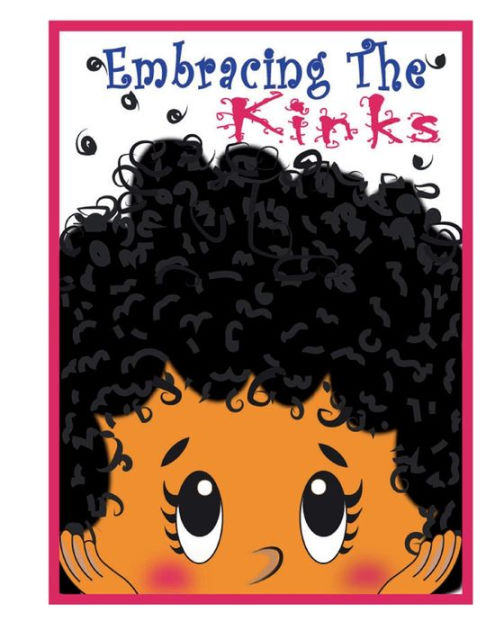 Embracing The Kinks by Erika Butler, Tharushi Nanayakkara, Paperback ...