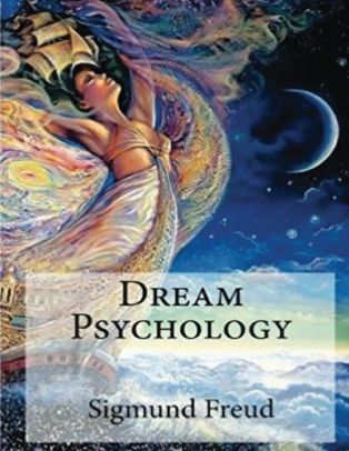 Dream Psychology (Annotated) by Sigmund Freud, Paperback | Barnes & Noble®