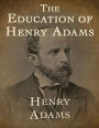 The Education of Henry Adams (Annotated) by Henry Adams, Paperback ...