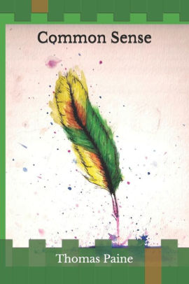 Common Sense by Thomas Paine, Paperback | Barnes & Noble®