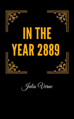 In the Year 2889 by Jules Verne, Paperback | Barnes & Noble®