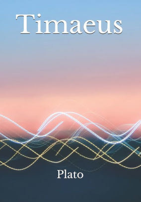 Timaeus by Plato, Paperback | Barnes & Noble®
