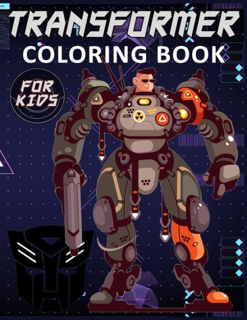 Transformer Coloring Book for Kids: Dover Coloring Book for the All ...