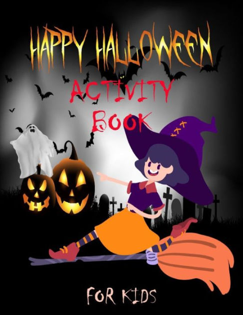 Happy Halloween activity book for kids: Beautiful design Scary and ...