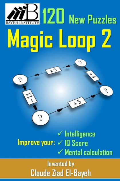 Magic Loop 2: New Brain Game With 120 New Puzzles by Claude Ziad El ...