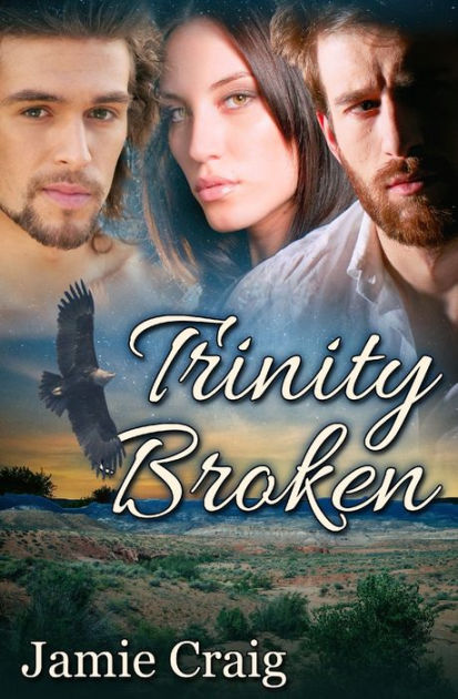 Trinity Broken by Jamie Craig, Paperback | Barnes & Noble®