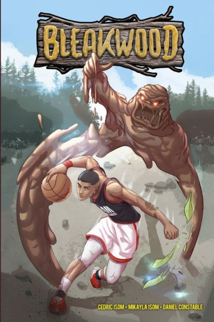 Bleakwood by Mikayla Isom, Daniel Constable, Cedric Isom, Paperback ...