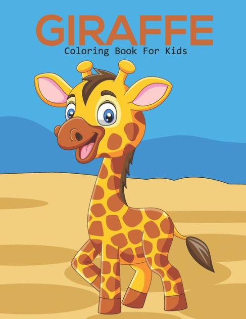 Giraffe Coloring Book For Kids: : This Coloring Book Helps To Remove ...