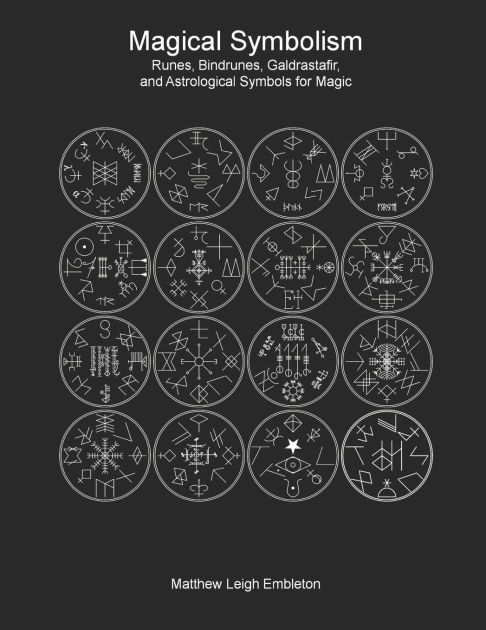 Magical Symbolism: Runes, Bindrunes, Galdrastafir, and Astrological ...