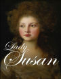 Lady Susan: (Annotated Edition) by Jane Austen, Paperback | Barnes & Noble®