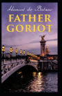 Father Goriot: [ Illustrated Edition] by Honore de Balzac, Paperback ...