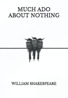 Much Ado About Nothing by William Shakespeare, Paperback | Barnes & Noble®
