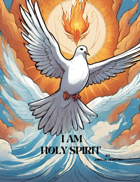 I am Holy Spirit by Jimilia R Jenkins, Paperback | Barnes & Noble®