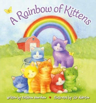 A Rainbow of Kittens by Kathleen Hanrahan, Lisa Alderson, Hardcover ...