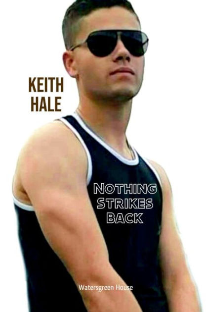Nothing Strikes Back by Keith Hale, Paperback | Barnes & Noble®