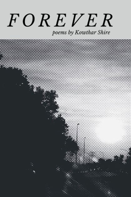 Forever by Kowthar Shire, Paperback | Barnes & Noble®