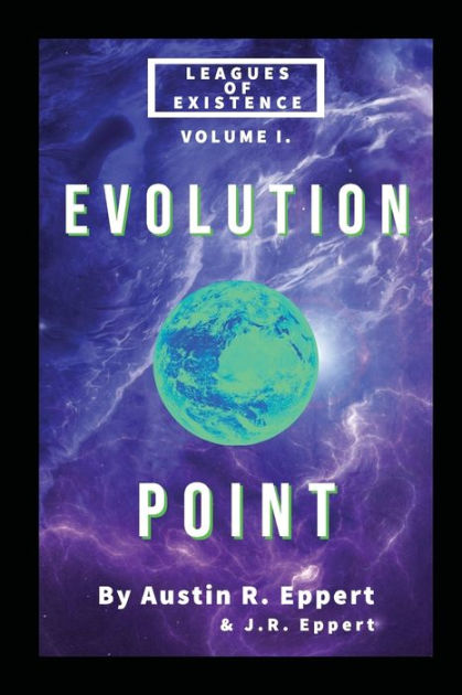 Evolution Point by Jason Eppert, Austin Eppert, Paperback | Barnes & Noble®