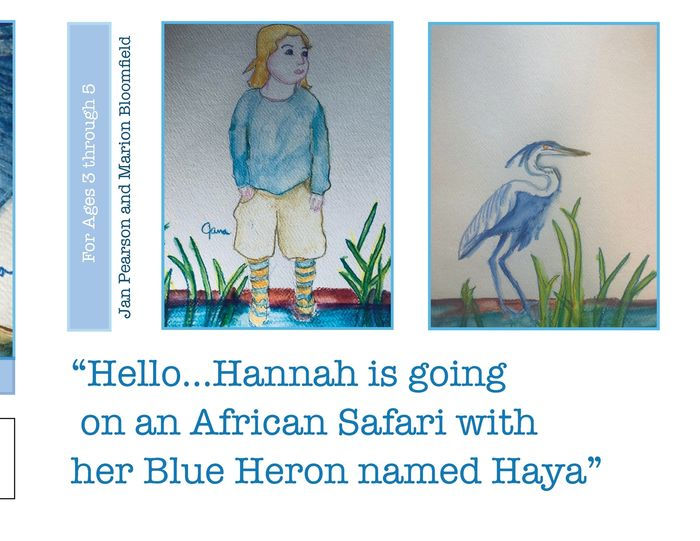 "Hello...Hannah is going on an African Safari with her Blue Heron named ...
