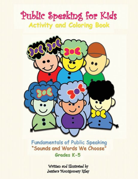 Public Speaking for Kids Coloring & Activity Book: Fundamentals of ...