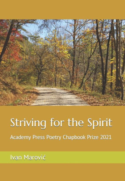 Striving for the Spirit: Academy Press Poetry Chapbook Prize 2021 by ...