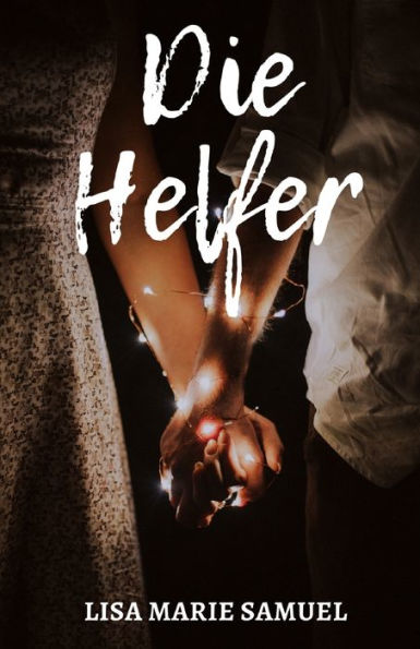 Die Helfer by Lisa Marie Samuel, Paperback | Barnes & Noble®